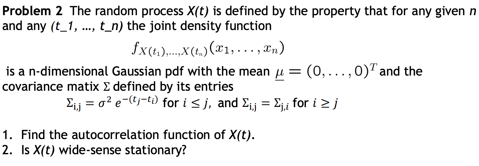 Solved Problem 2 The random process X(t) is defined by the | Chegg.com