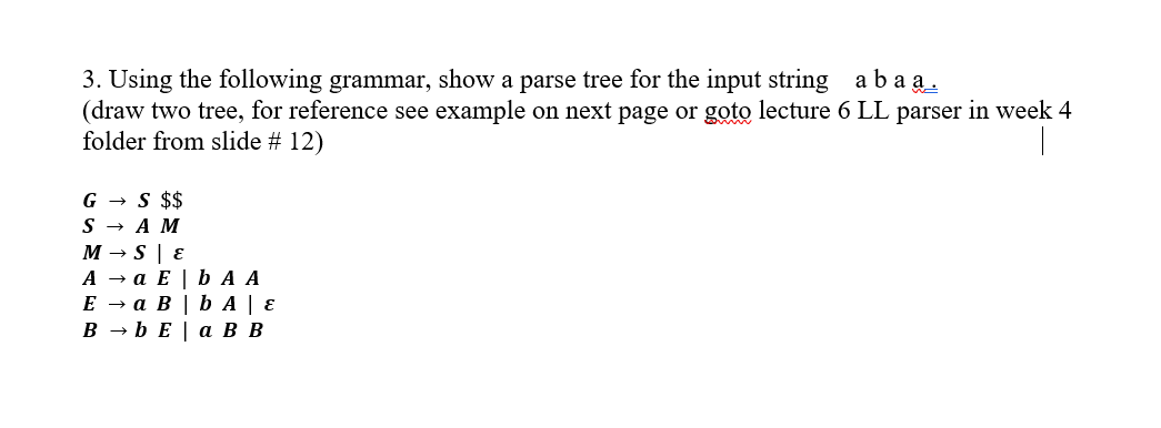 Solved 3. Using the following grammar, show a parse tree for | Chegg.com
