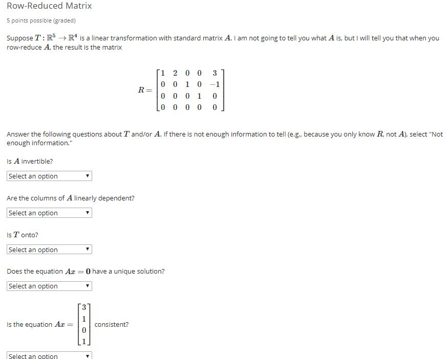 Solved Row-Reduced Matrix 5 points possible (graded) 1 | Chegg.com