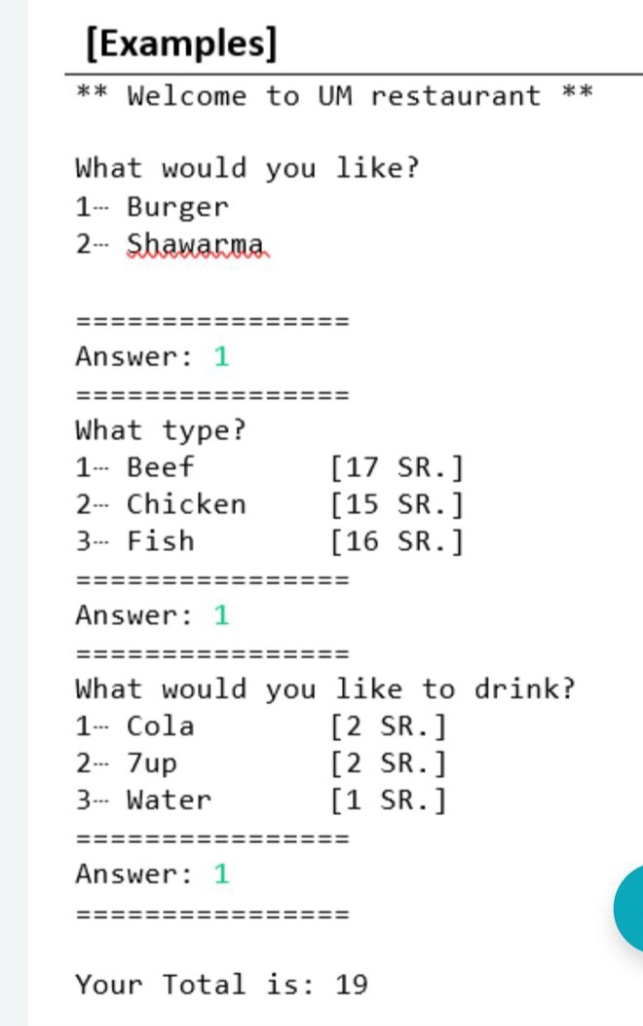 Solved [Examples] ** Welcome to UM restaurant ** What would | Chegg.com
