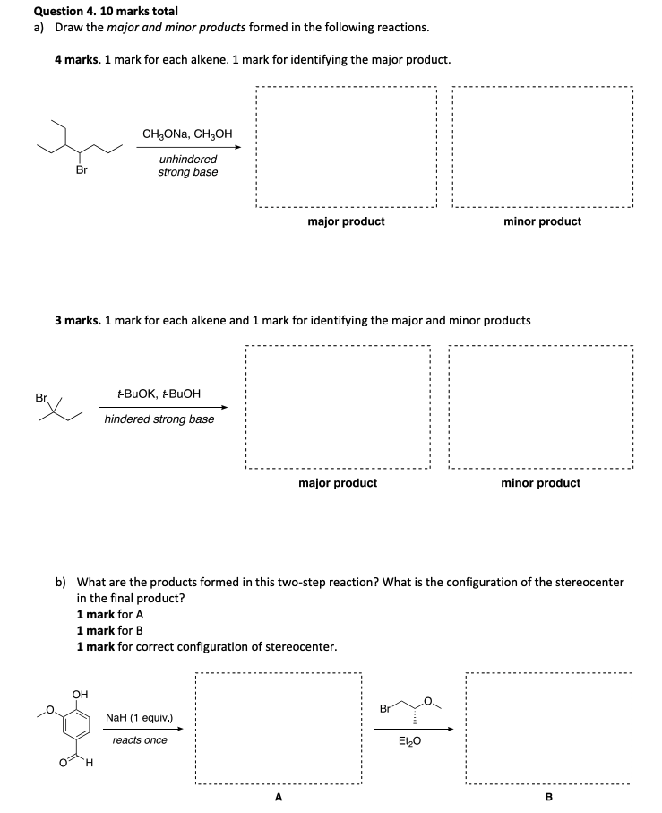 Solved Question 4. 10 marks total a) Draw the major and | Chegg.com