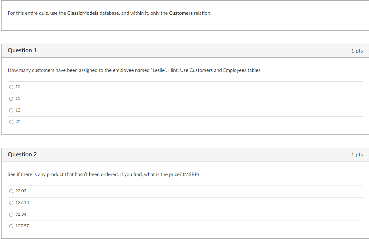 For this entire quiz, use the Classic Models | Chegg.com