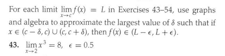 Solved For each limit limx→cf(x)=L ﻿in Exercises 43-54, ﻿use | Chegg.com