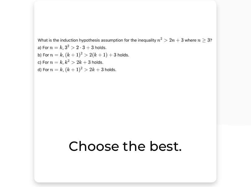 Solved What is the induction hypothesis assumption for the | Chegg.com