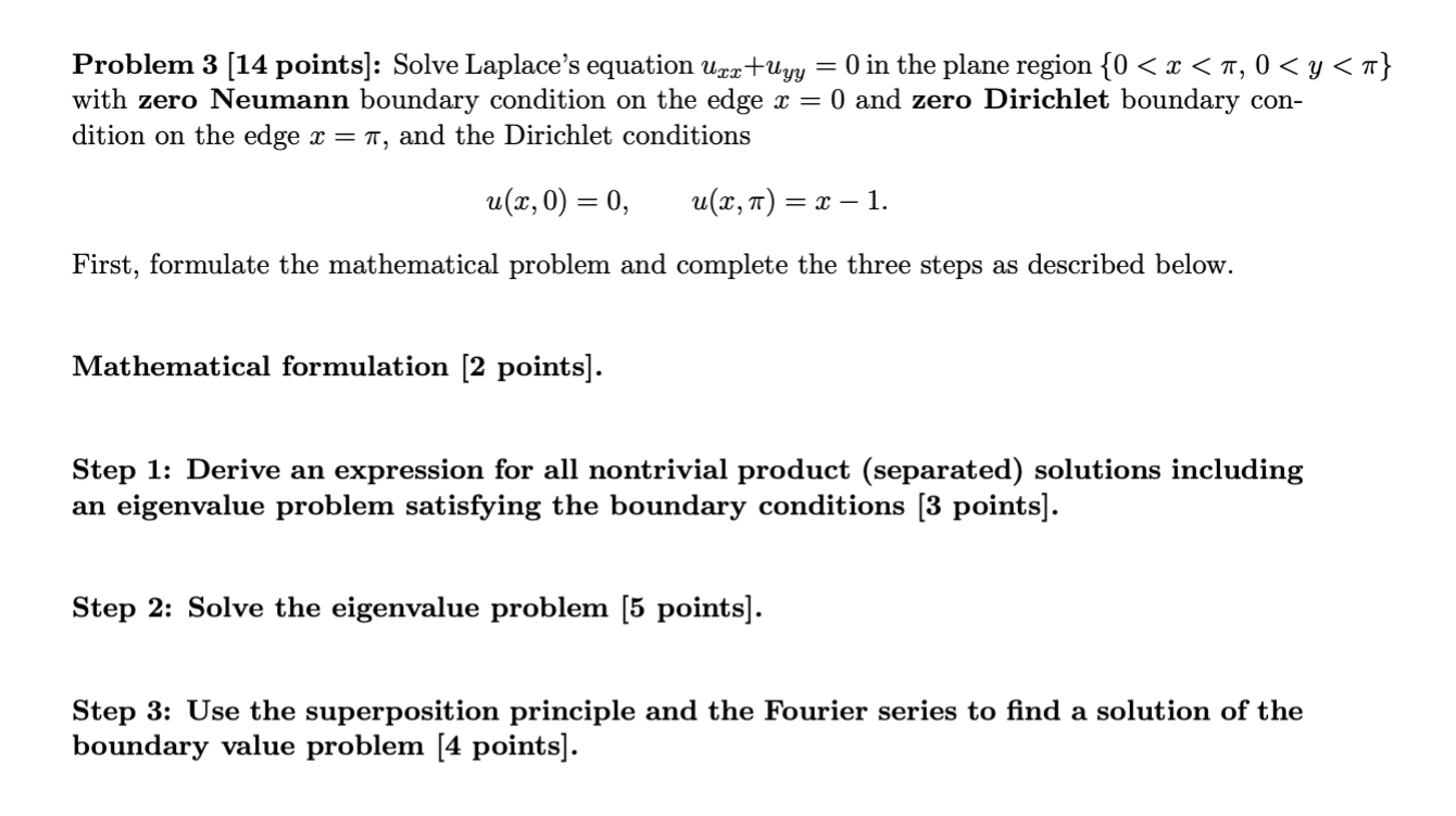 Solved = Problem 3 [14 points]: Solve Laplace's equation | Chegg.com