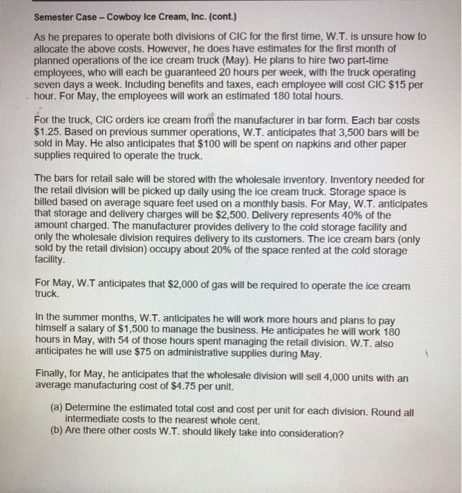 Semester Case - Cowboy Ice Cream, Inc. (cont.) As he | Chegg.com