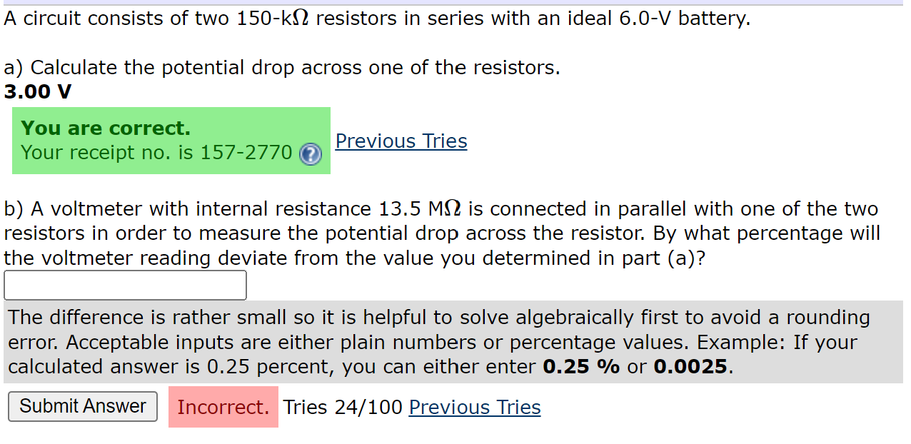 Solved a) Calculate the potential drop across one of the | Chegg.com