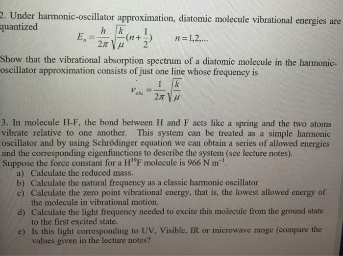 Solved Under harmonic-oscillator approximation, diatomic | Chegg.com