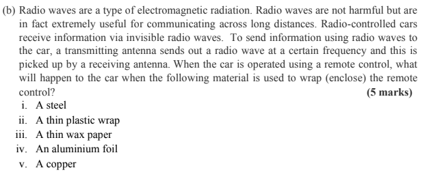 Solved (b) Radio waves are a type of electromagnetic | Chegg.com