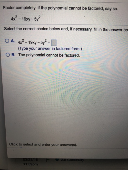 Solved Factor completely. If the polynomial cannot be | Chegg.com