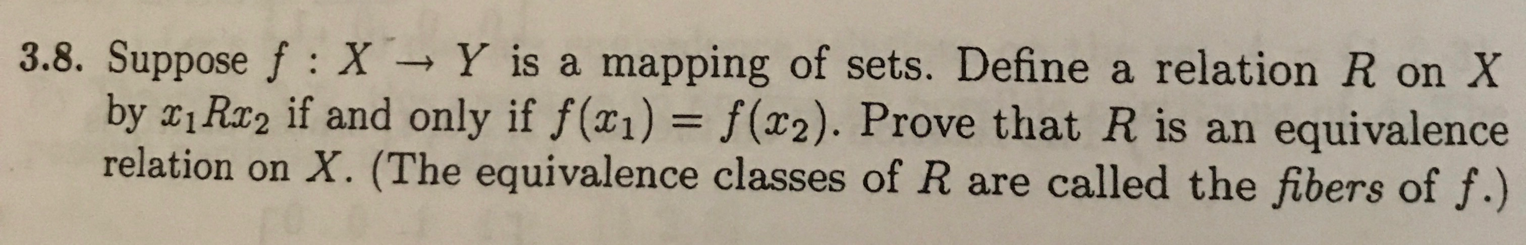 Solved 3.8. Suppose f: X Y is a mapping of sets. Define a | Chegg.com