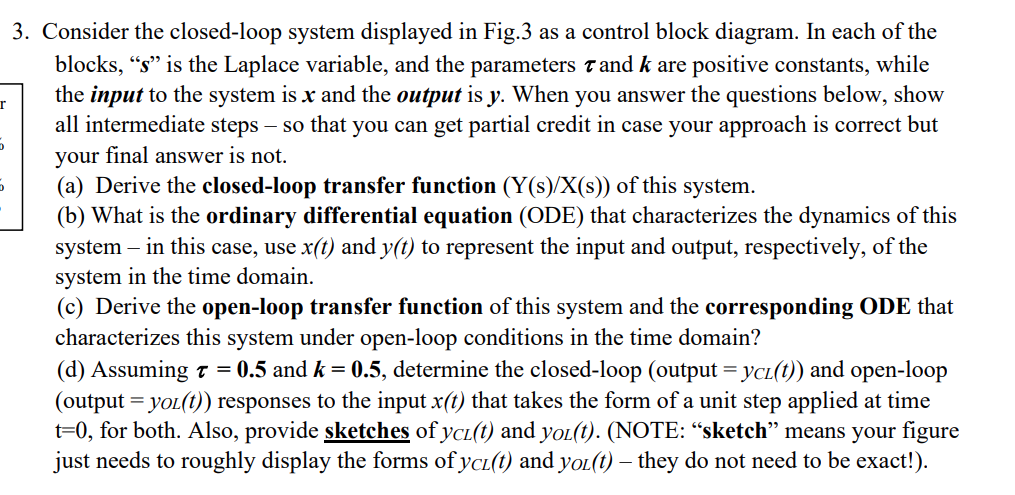 Solved Consider the closed-loop system displayed in Fig. 3 | Chegg.com