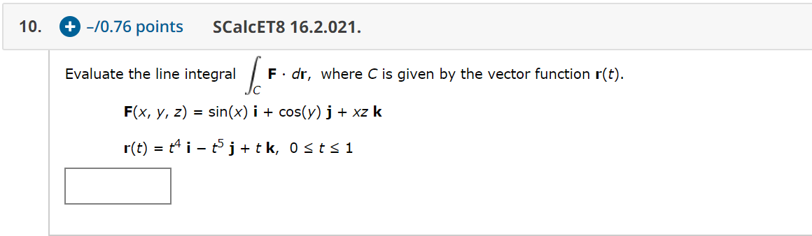 Solved 10. + -10.76 points SCalcET8 16.2.021. Evaluate the | Chegg.com