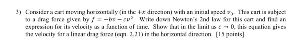 Solved 3) Consider a cart moving horizontally (in the +x | Chegg.com