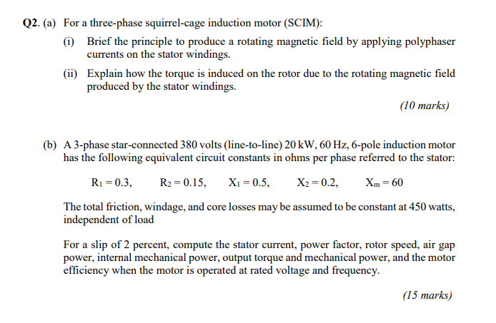 Solved Q2. (a) For a three-phase squirrel-cage induction | Chegg.com