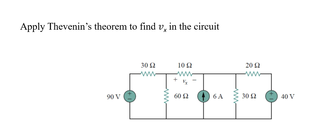 Solved Apply Thevenin's theorem to find vx in the circuit | Chegg.com