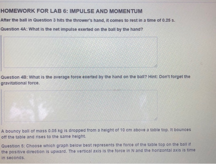 Solved HOMEWORK FOR LAB 6: IMPULSE AND MOMENTUM After the | Chegg.com