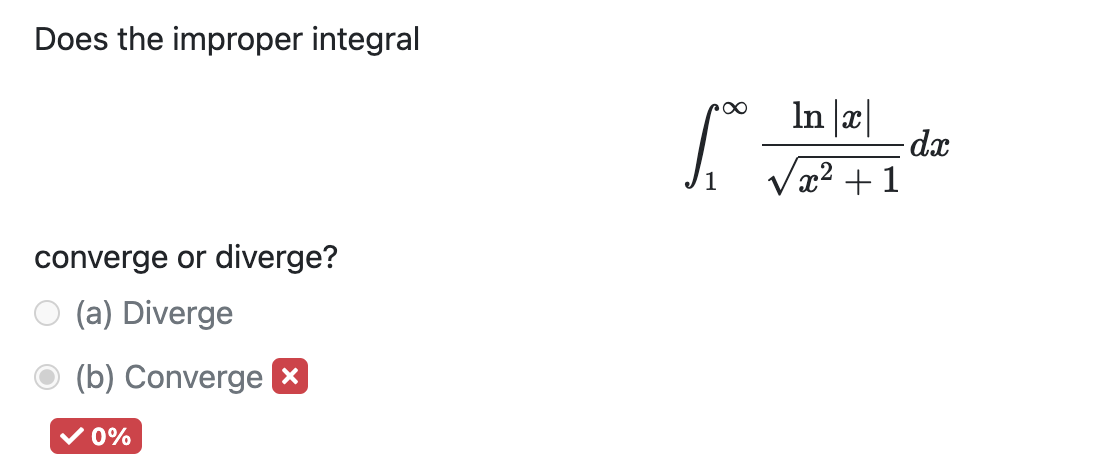 Solved Does the improper integral In 2 dx V x2 +1 converge | Chegg.com