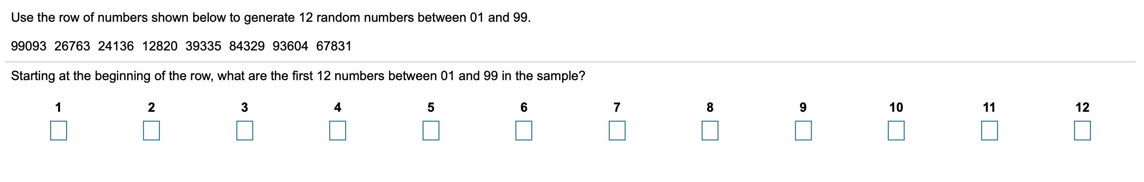 Solved Use the row of numbers shown below to generate 12 | Chegg.com
