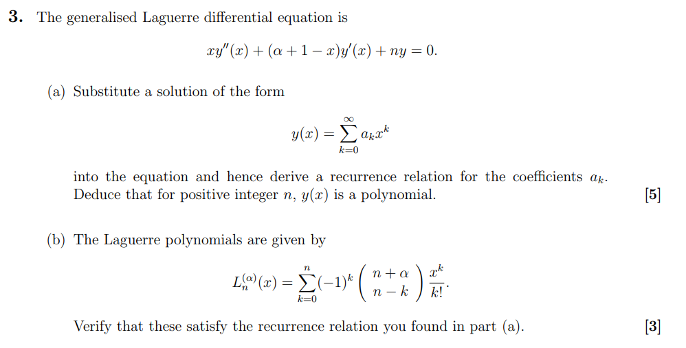 3. The generalised Laguerre differential equation is | Chegg.com