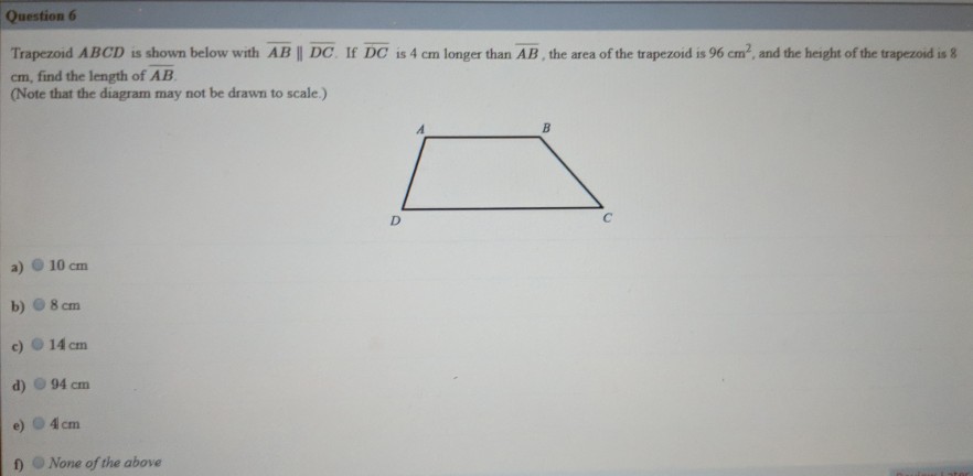 Solved Question (6 Trapezoid ABCD is shown below with AB DC | Chegg.com