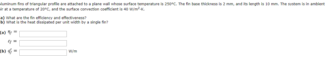 Solved aluminum fins of triangular profile are attached to a | Chegg.com