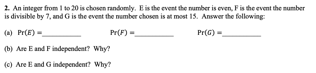 Solved 2. An integer from 1 to 20 is chosen randomly. E is | Chegg.com