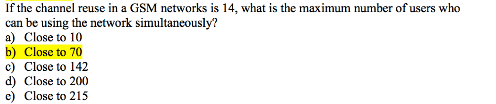 Solved If the channel reuse in a GSM networks is 14, what is | Chegg.com