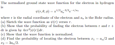 Solved The normalized ground state wave function for the | Chegg.com