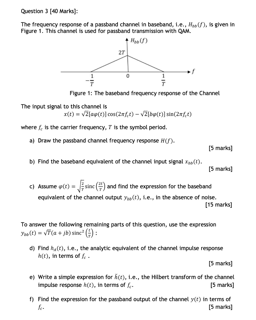 Question 3 [40 Marks]: The frequency response of a | Chegg.com