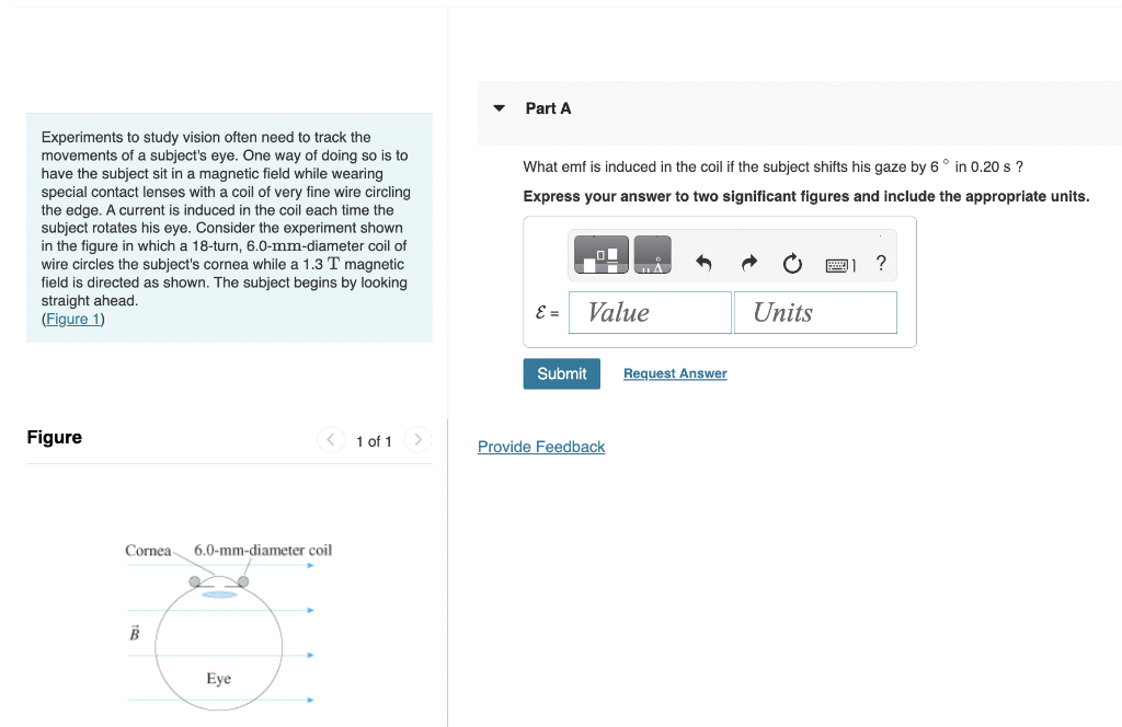 Solved Experiments to study vision often need to track the | Chegg.com