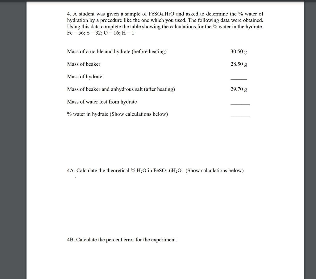 Solved 4. A student was given a sample of FeSO4.H20 and | Chegg.com