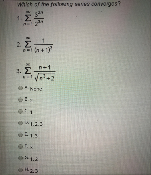 Solved Which of the following series diverges? n +2 2n -1 n1 | Chegg.com