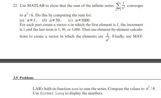 Solved 22. Use MATLAB to show that the sum of the infinite | Chegg.com