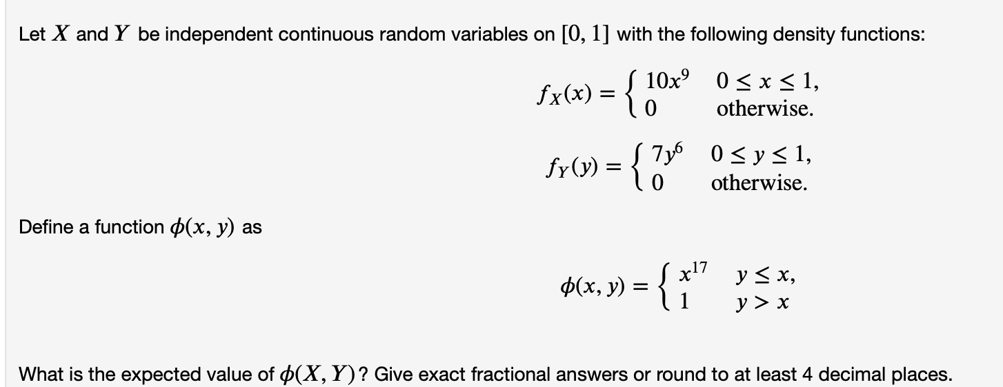 Let X and Y be independent continuous random | Chegg.com
