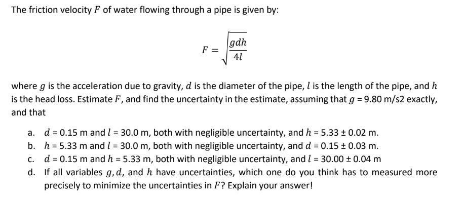 Solved The friction velocity F of water flowing through a | Chegg.com