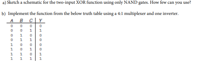Solved a) Sketch a schematic for the two-input XOR function | Chegg.com