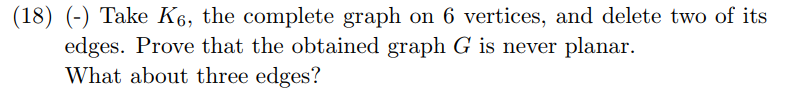 Solved (18) () Take K6, the complete graph on 6 vertices, | Chegg.com
