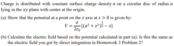 Solved Charge is distributed with constant surface charge | Chegg.com