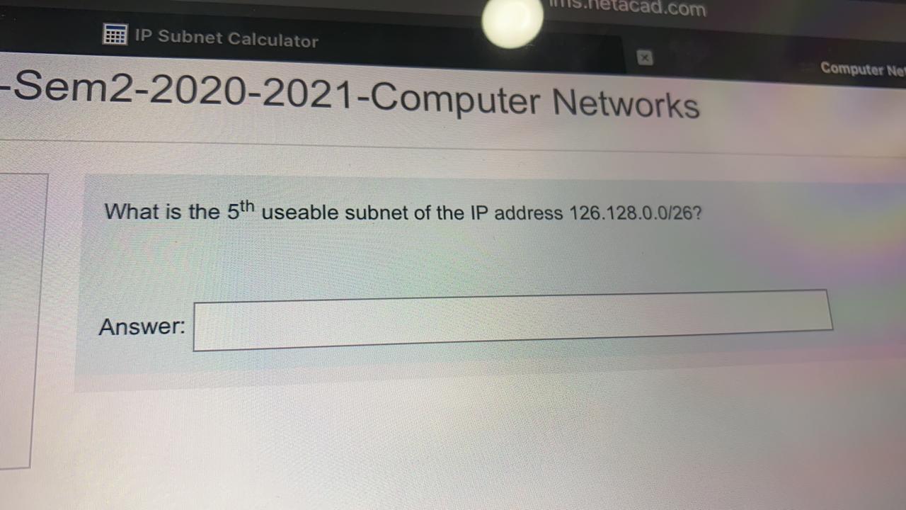 Solved What is the 5th useable subnet of the IP address | Chegg.com