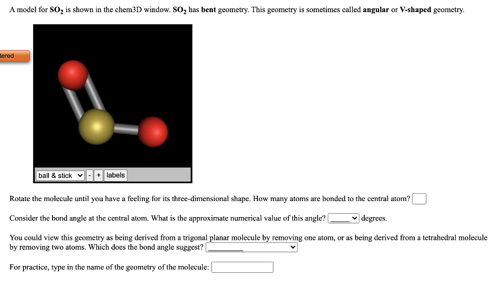 Solved A model for SO2 is shown in the chem3D window. SO2 | Chegg.com
