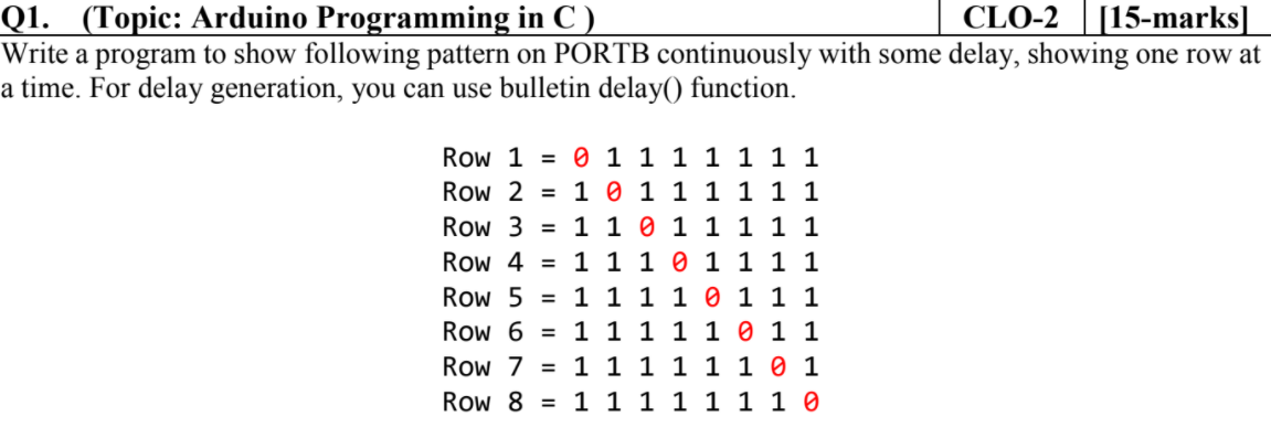 Solved Q1. (Topic: Arduino Programming in C) CL0-2 | Chegg.com