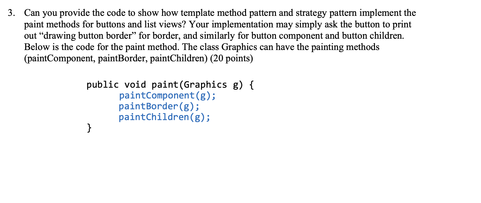 Solved Can you provide the code to show how template method | Chegg.com