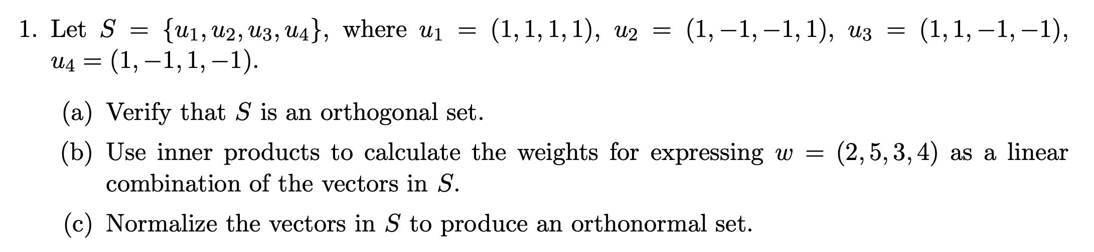 Solved 1. Let S={u1,u2,u3,u4}, where | Chegg.com
