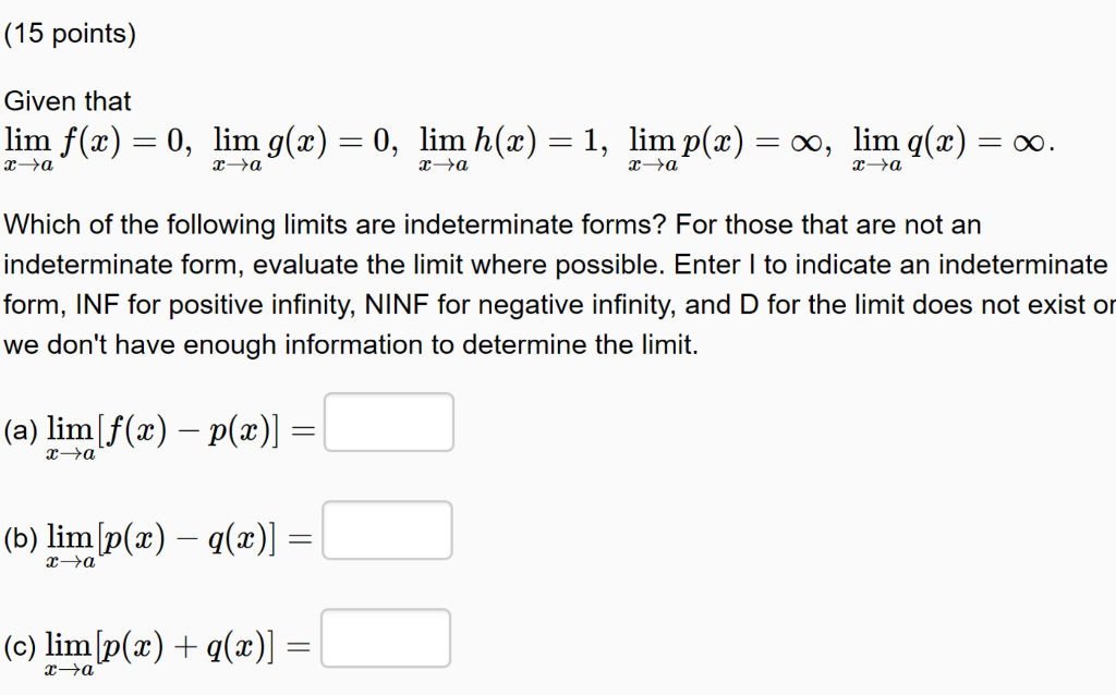 Solved (15 points) Given that lim f(x) = 0, lim g(x) = 0, | Chegg.com