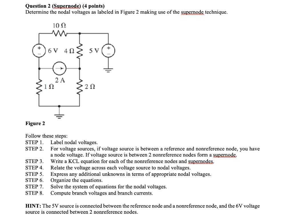 Solved Question 2 (Supernode) (4 points) Determine the nodal | Chegg.com