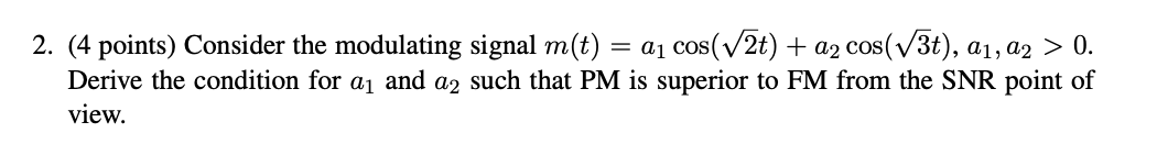 Solved 2. (4 points) Consider the modulating signal | Chegg.com