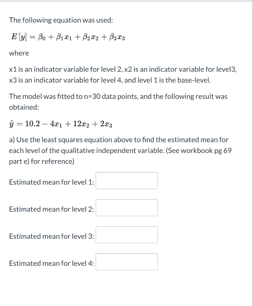 Solved The following equation was used: E [y] = Bo + B121 + | Chegg.com