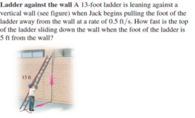 Solved Ladder against the wall A 13-foot ladder is leaning | Chegg.com