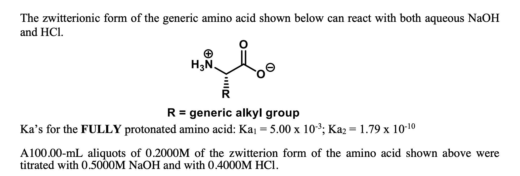Solved The zwitterionic form of the generic amino acid shown | Chegg.com